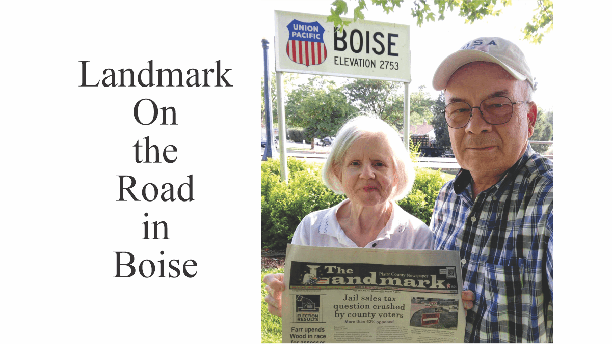 Landmark on the Road in Boise - The Platte County Landmark Newspaper