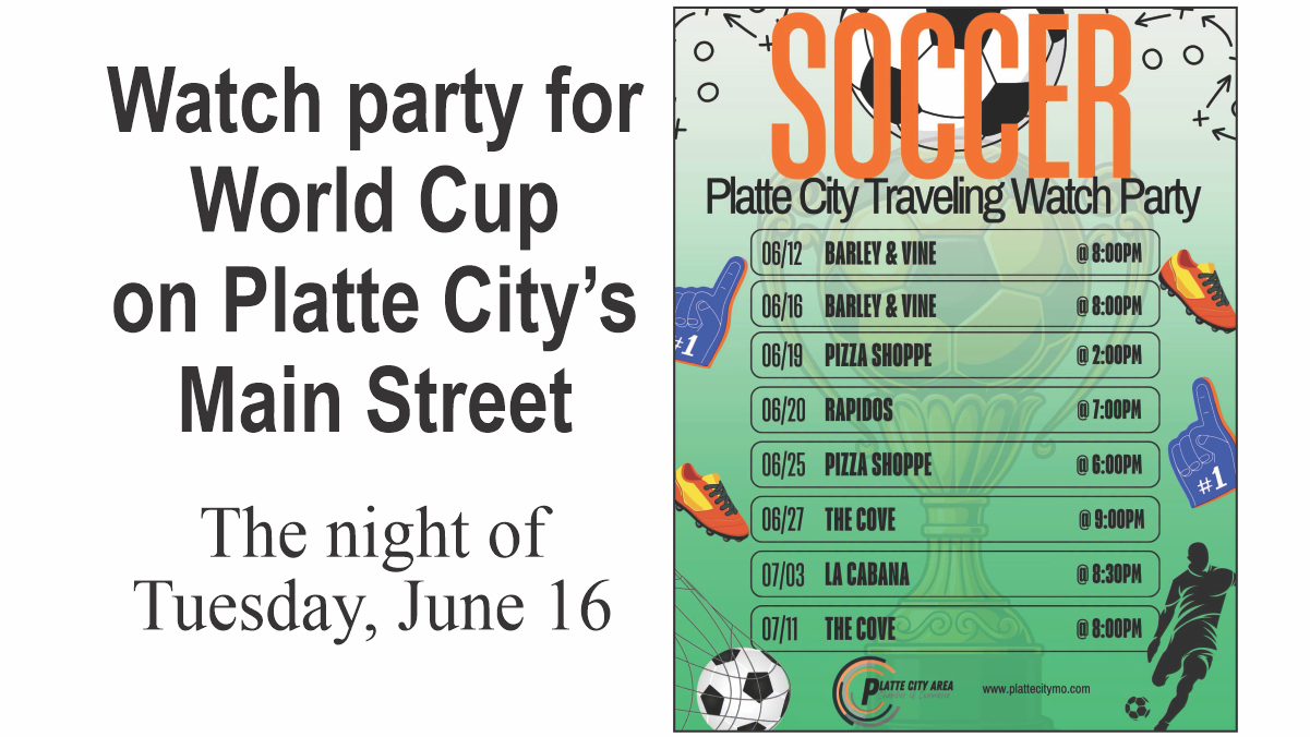 World Cup watch party set on Platte City's Main Street - The Platte ...